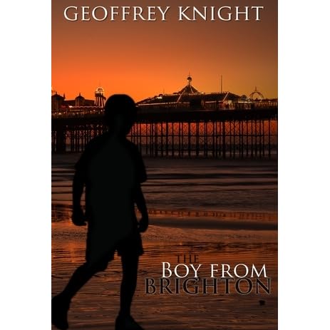 The Boy From Brighton by Geoffrey Knight — Reviews, Discussion ...