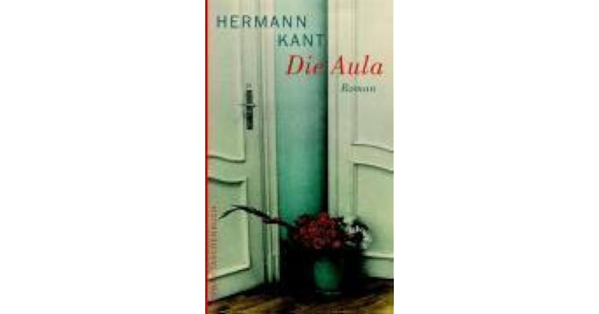 Die Aula by Hermann Kant