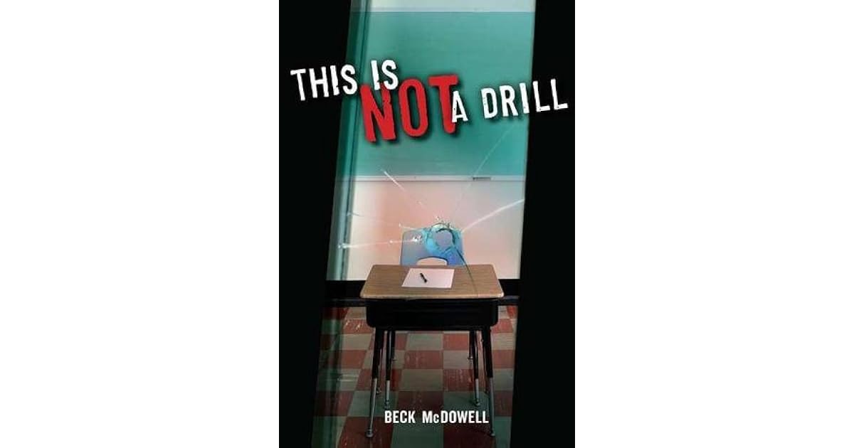 This Is Not a Drill by Beck McDowell