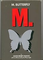 M. Butterfly by David Henry Hwang