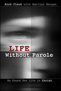 Life Without Parole by Rick Fleck