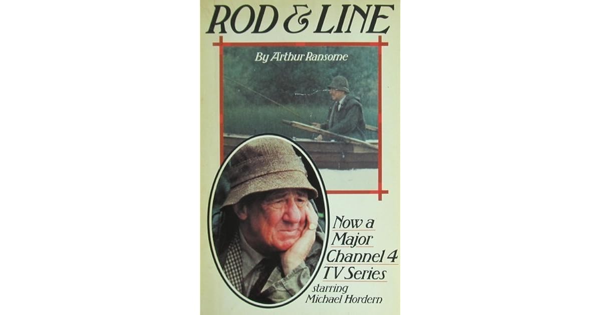 Rod And Line by Arthur Ransome