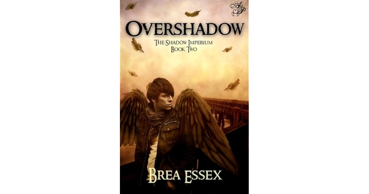Overshadow (The Shadow Imperium #2) by Brea Essex