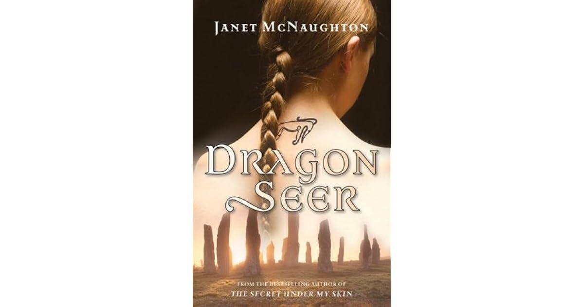 Dragon Seer (Dragon Seer, #1) by Janet McNaughton