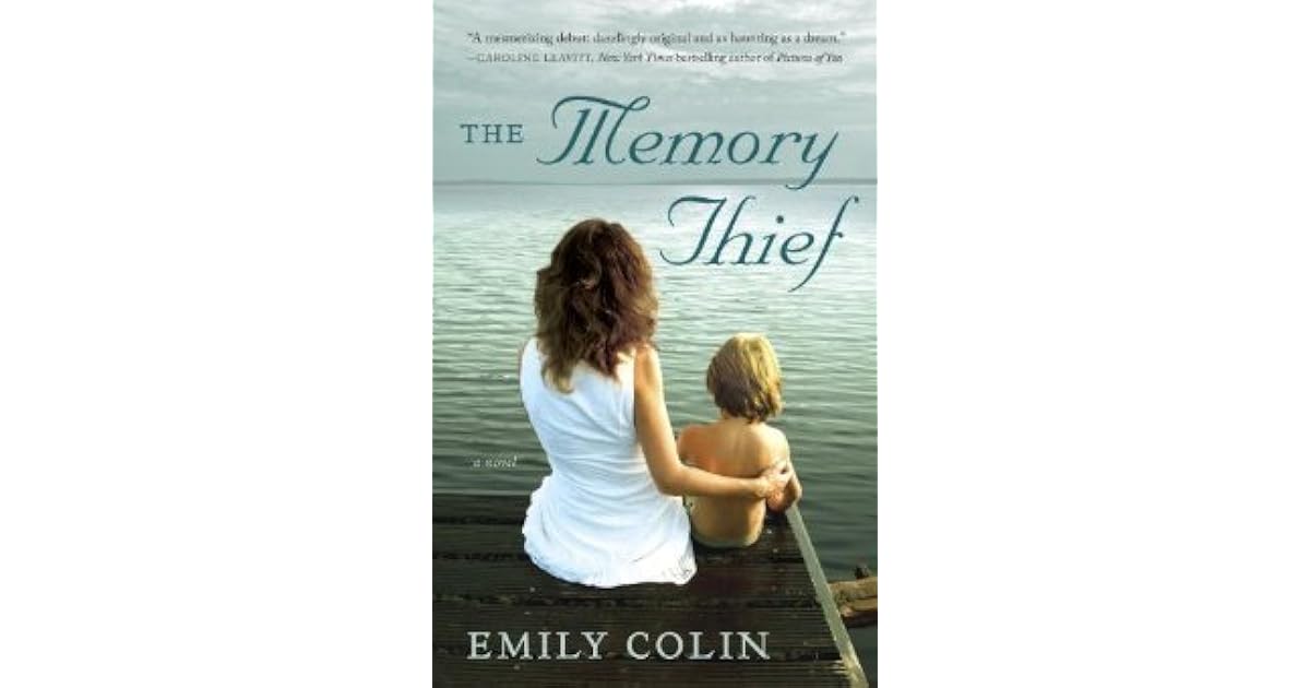 The Memory Thief by Emily Colin
