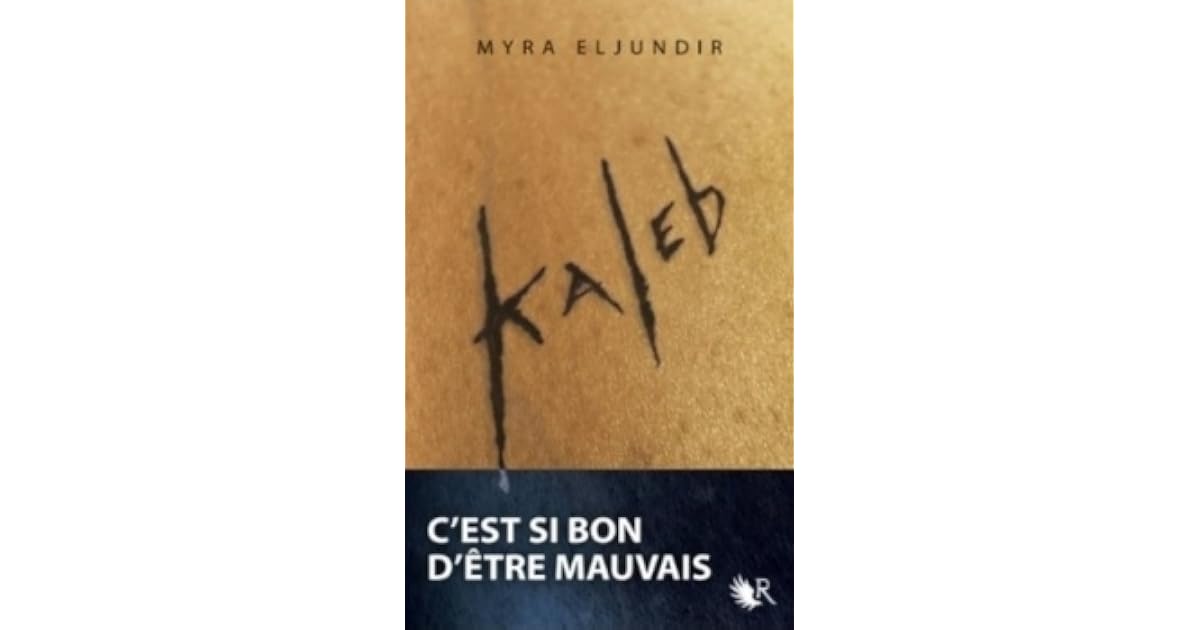 Kaleb, Saison I (Kaleb, #1) by Myra Eljundir