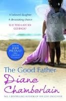 The Good Father by Diane Chamberlain