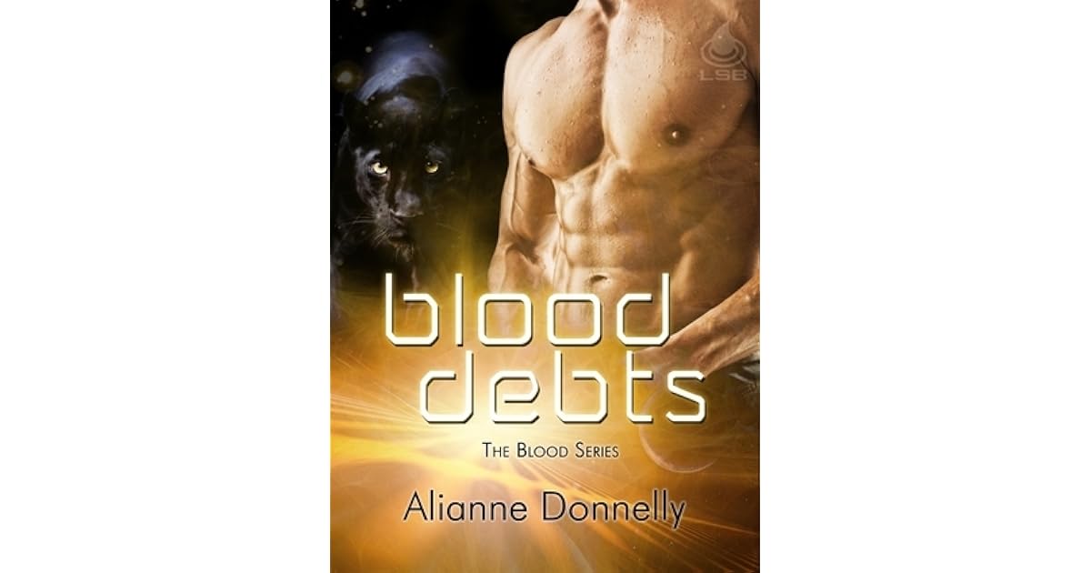 Blood Debts (The Blood Series, #3) by Alianne Donnelly