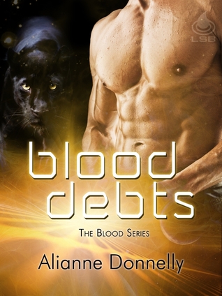 Blood Debts (The Blood Series, #3) by Alianne Donnelly
