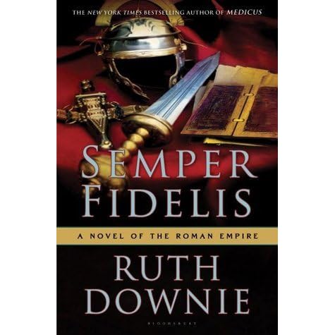 Semper Fidelis (Gaius Petreius Ruso, #5) by Ruth Downie — Reviews ...