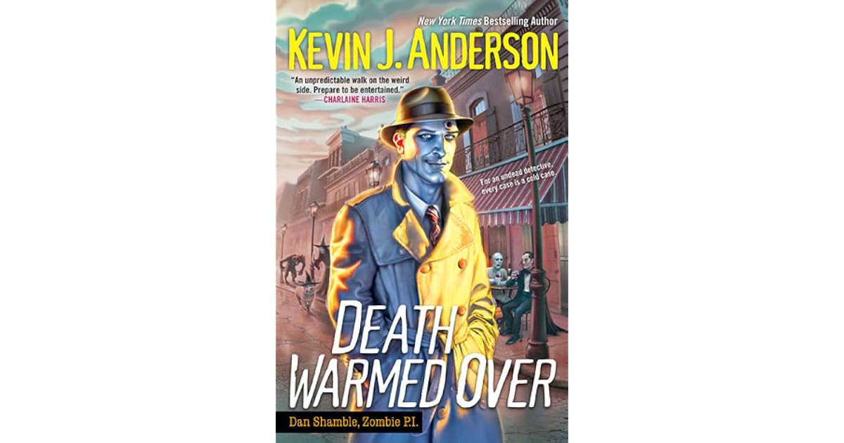 Death Warmed Over by Kevin J. Anderson