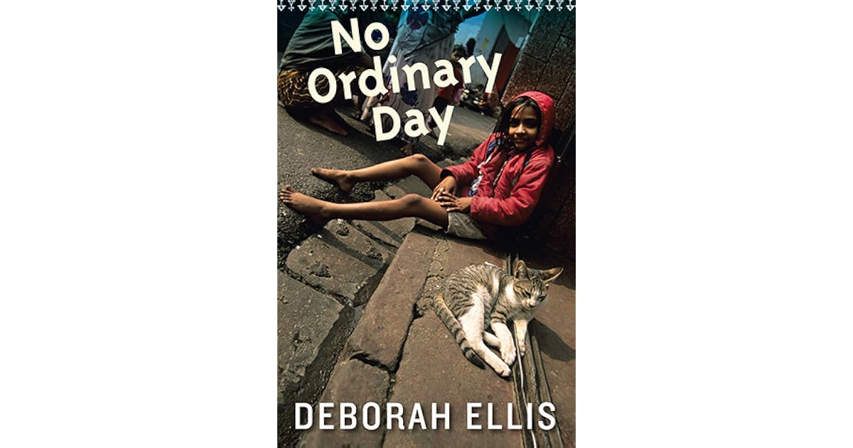 No Ordinary Day by Deborah Ellis