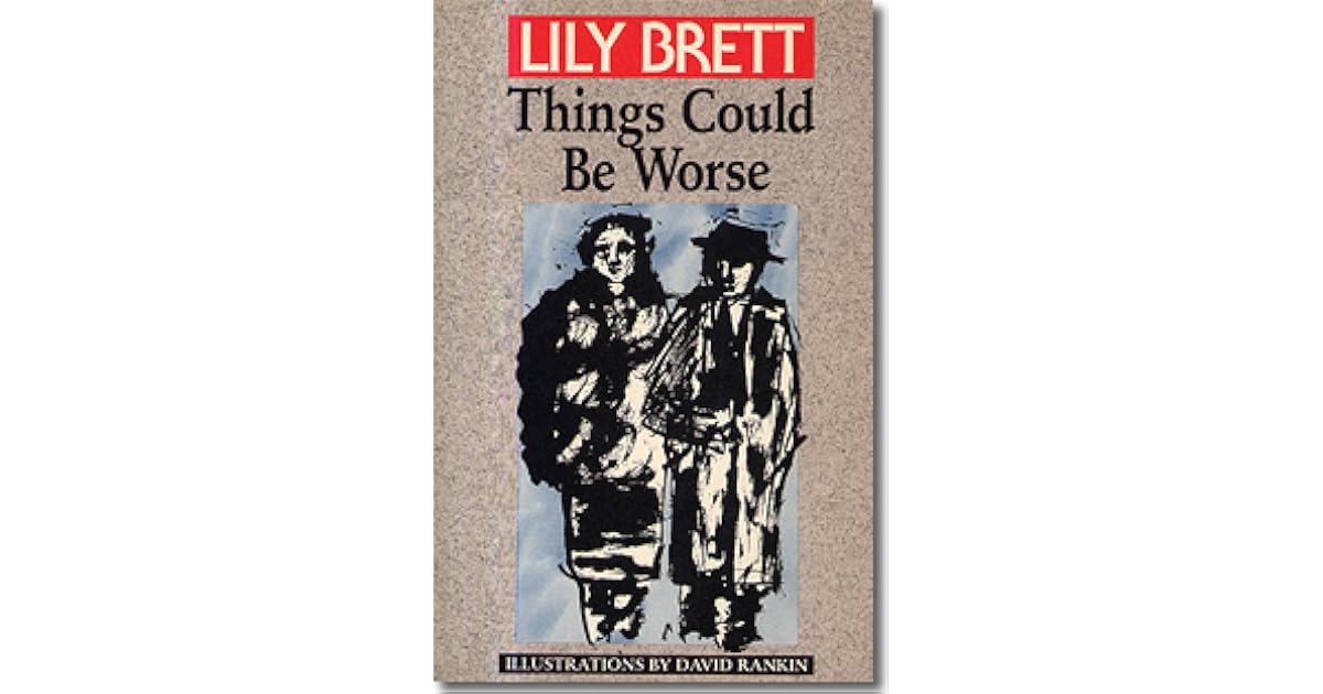 Things Could Be Worse by Lily Brett