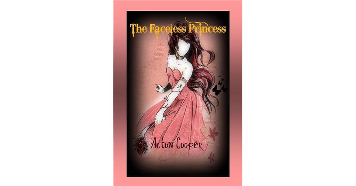 The Faceless Princess by Emmie Acton Cooper