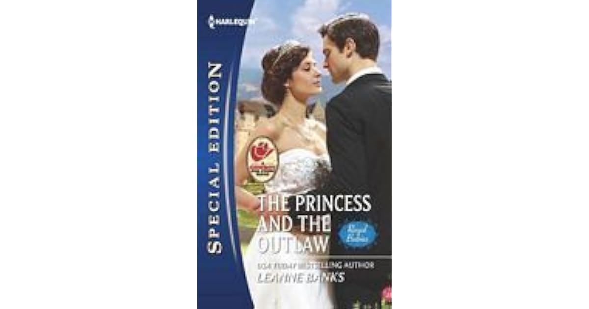 The Princess and the Outlaw by Leanne Banks