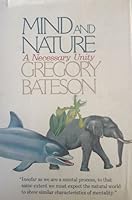 Mind and Nature by Gregory Bateson