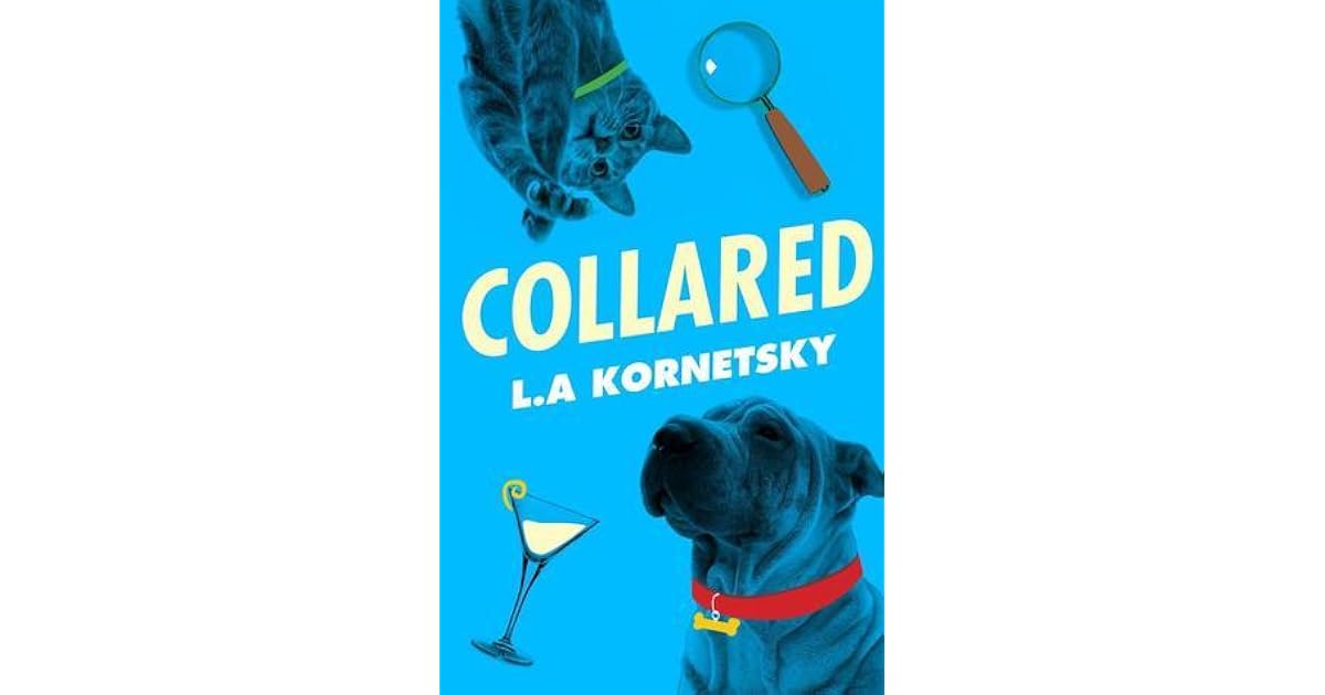 Collared by L.A. Kornetsky