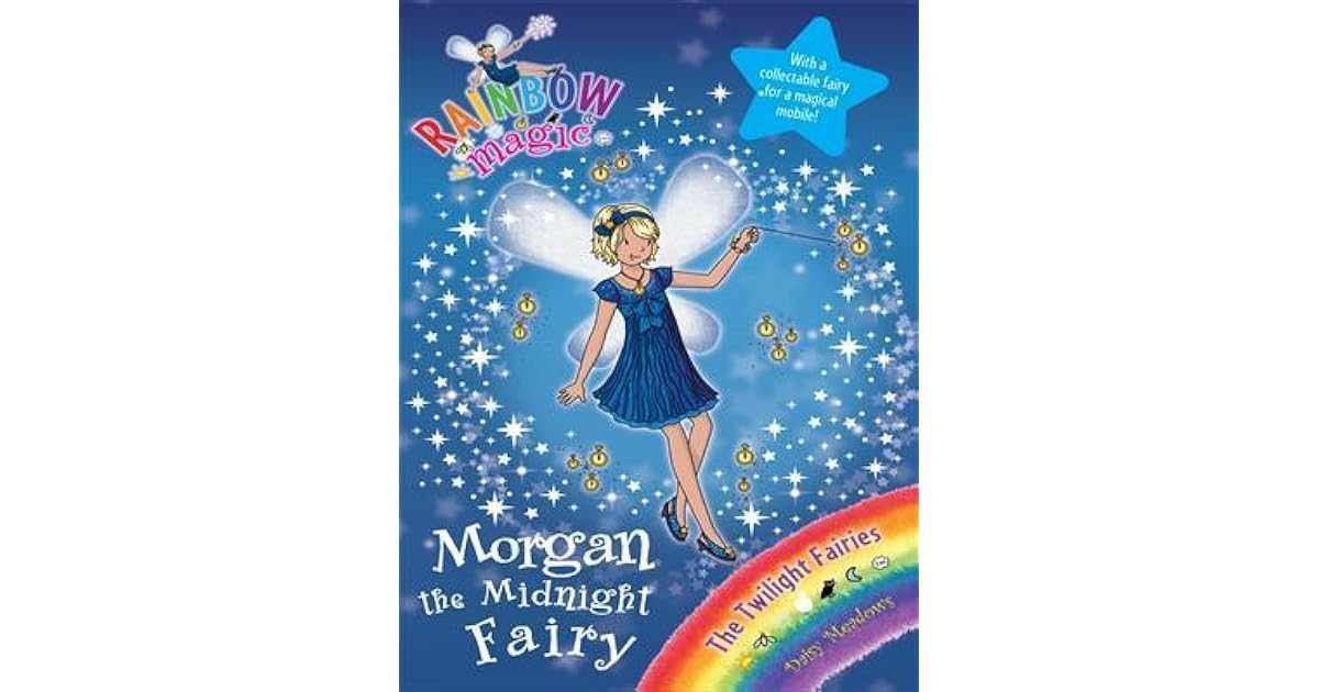 Morgan the Midnight Fairy by Daisy Meadows