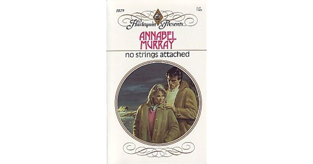 No Strings Attached by Annabel Murray