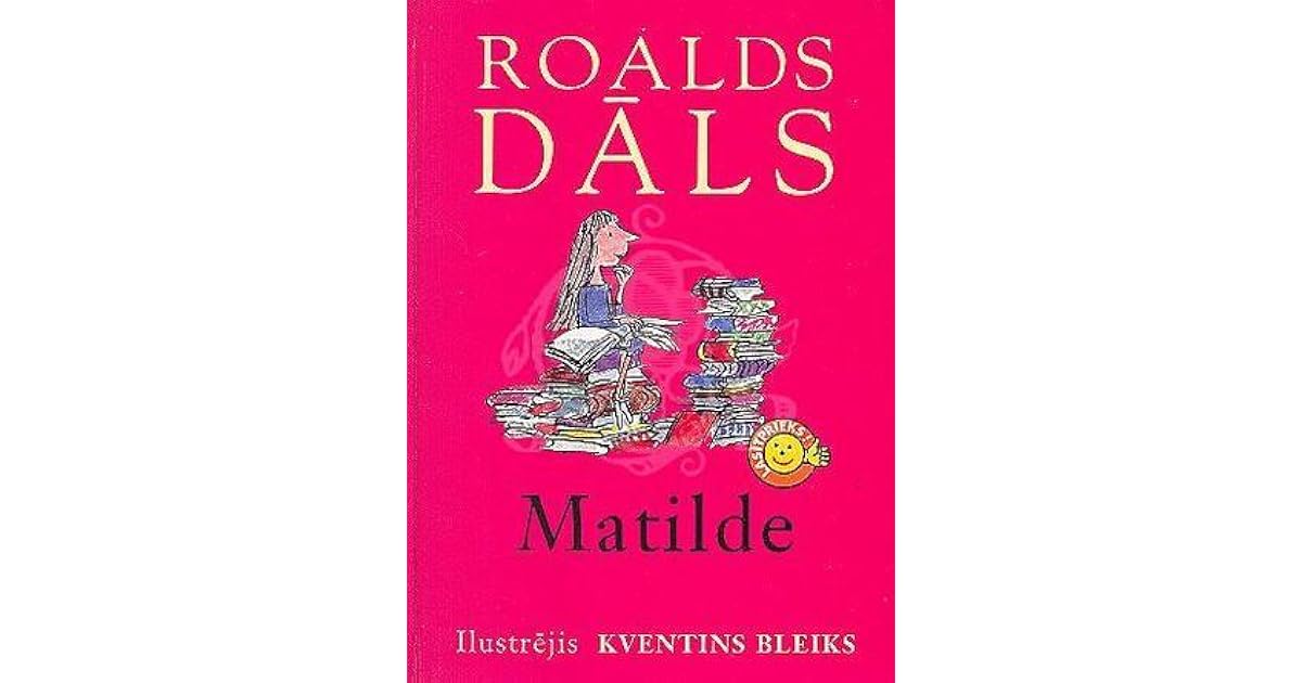 Matilde by Roald Dahl