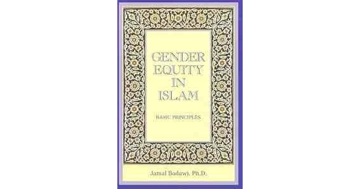 Gender Equity in Islam: Basic Principles by Jamal A. Badawi