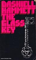 The Glass Key by Dashiell Hammett