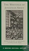 The Writings of Jonathan Swift: Authoritative Texts, Backgrounds ...