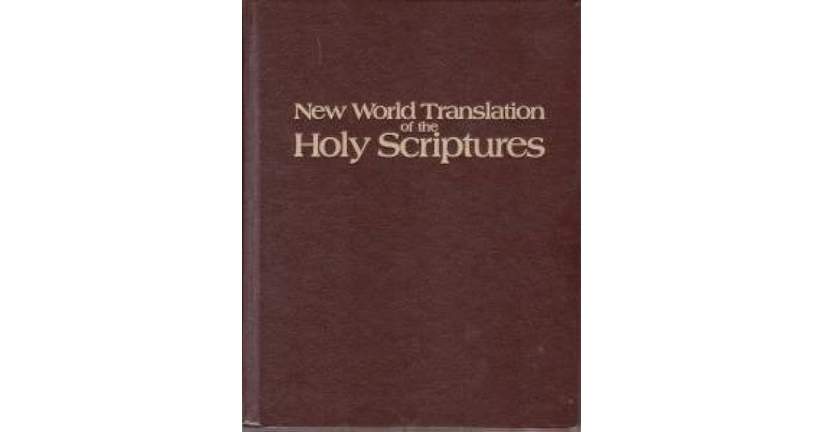 New World Translation of the Holy Scriptures With References by Anonymous
