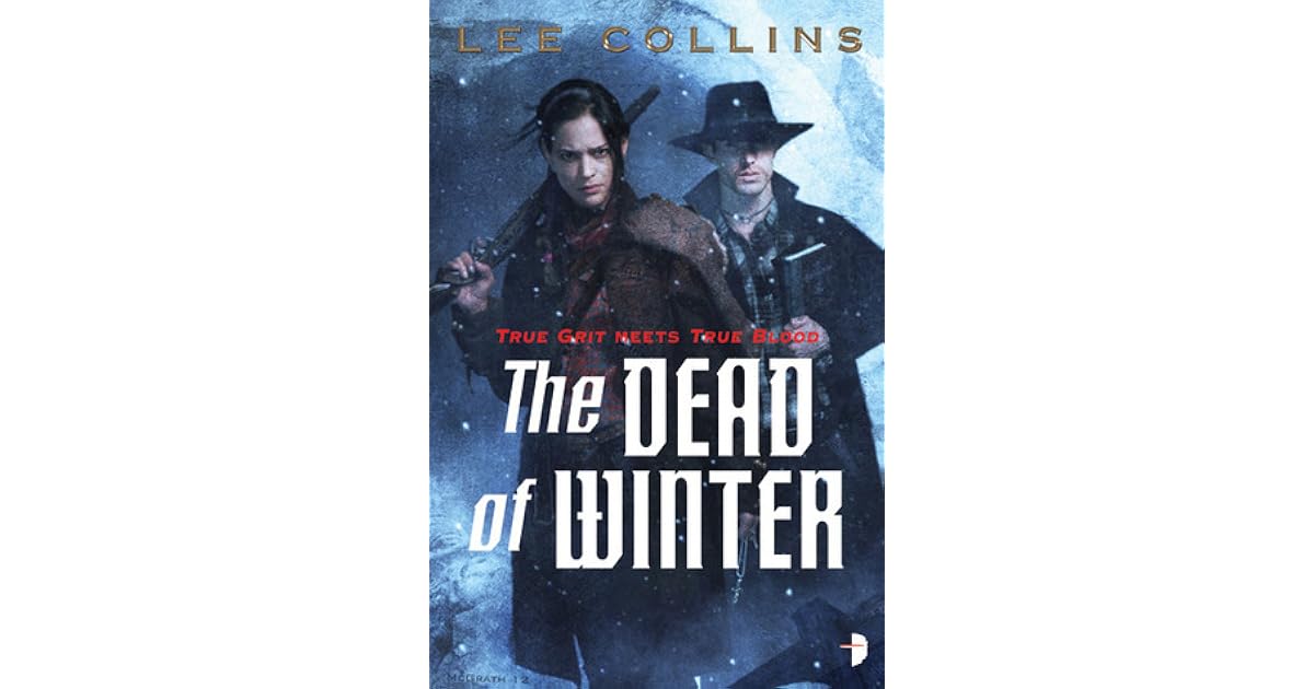 The Dead of Winter (Cora Oglesby #1) by Lee Collins