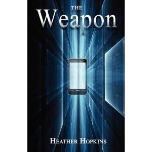 The Weapon by Heather Hopkins — Reviews, Discussion, Bookclubs, Lists