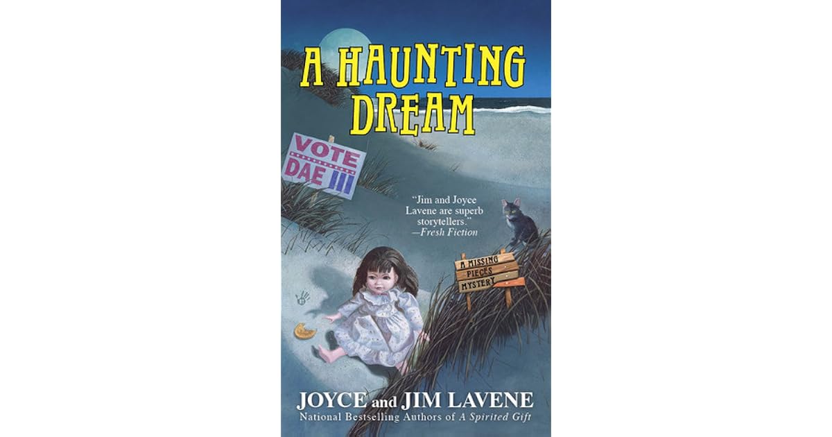 A Haunting Dream (A Missing Pieces Mystery, #4) by Joyce Lavene