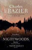 Nightwoods by Charles Frazier