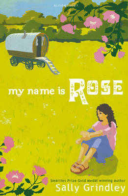 My Name Is Rose by Sally Grindley