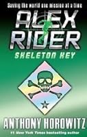 Skeleton Key (Alex Rider, #3) by Anthony Horowitz