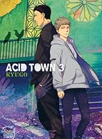 ACID TOWN (#3) by Kyuugou