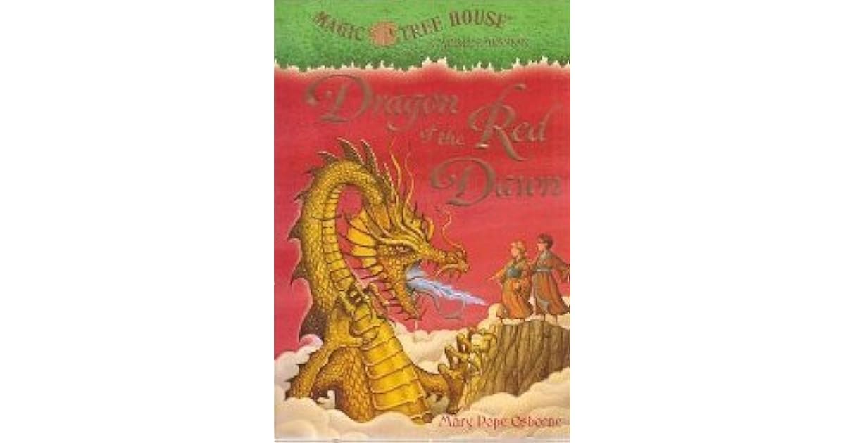 Dragon Of The Red Dawn by Mary Pope Osborne