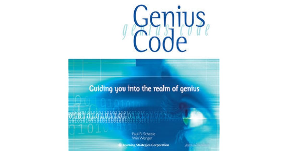 Genius Code: Guiding You into the Realm of Genius by Win Wenger