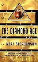The Diamond Age: Or, a Young Lady's Illustrated Primer by Neal Stephenson