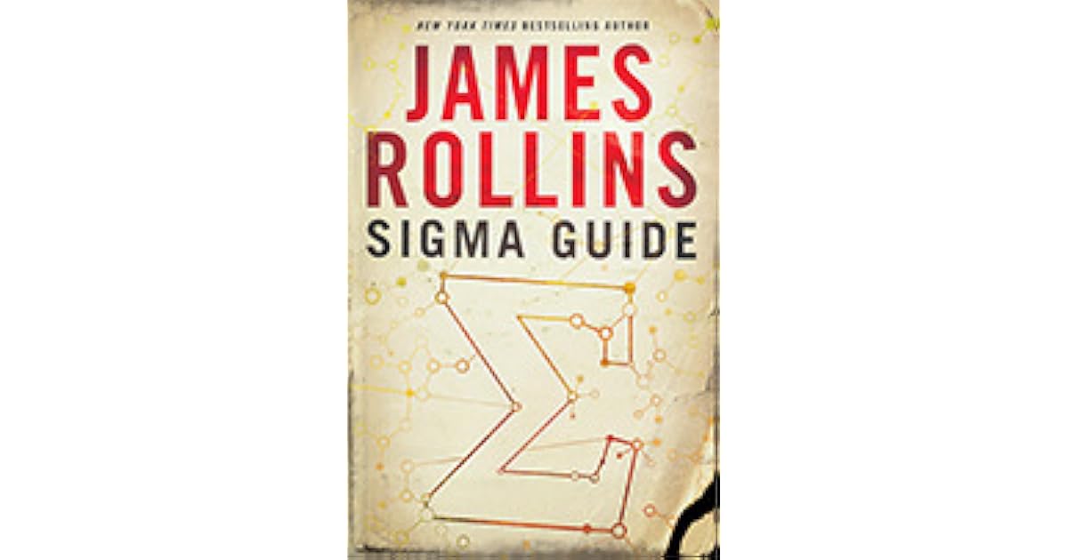 Sigma Guide by James Rollins