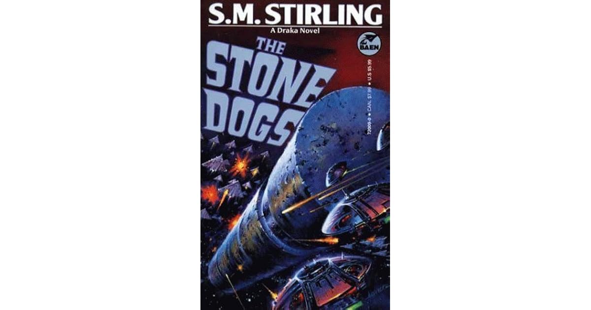 The Stone Dogs (Draka, #3) by S.M. Stirling