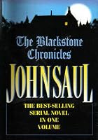 The Blackstone Chronicles by John Saul