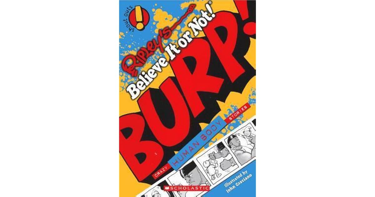 Burp!: Crazy Human Body Stories by John Graziano