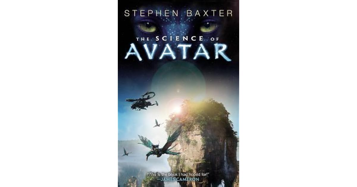 The Science of Avatar by Stephen Baxter — Reviews, Discussion ...