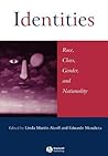 Visible Identities: Race, Gender, and the Self by Linda Martín Alcoff