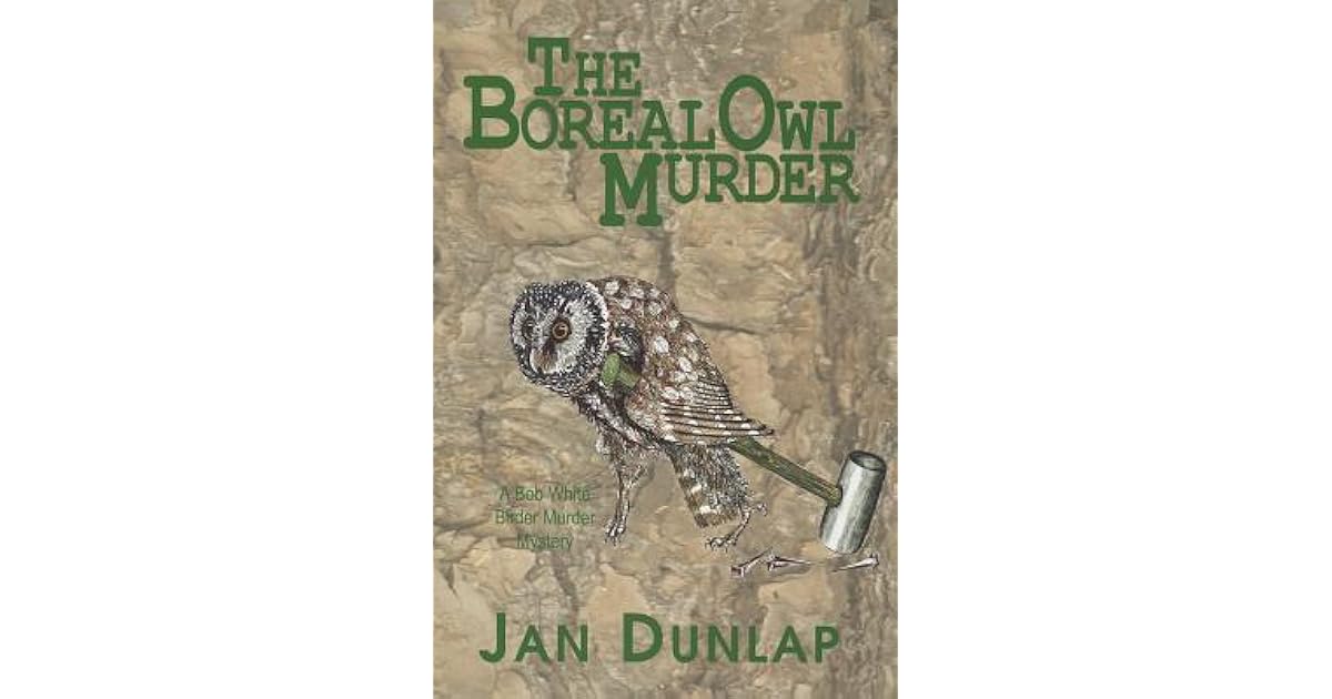 The Boreal Owl Murder by Jan Dunlap