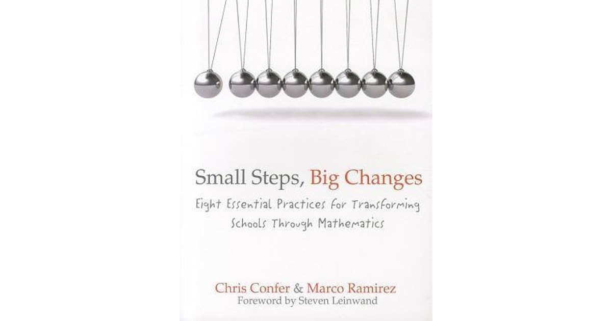 Small Steps, Big Changes: Eight Essential Practices for Transforming ...