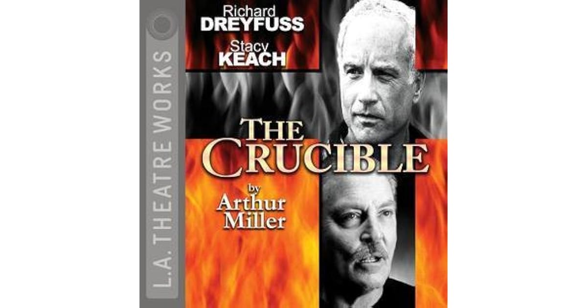 The Crucible by Arthur Miller