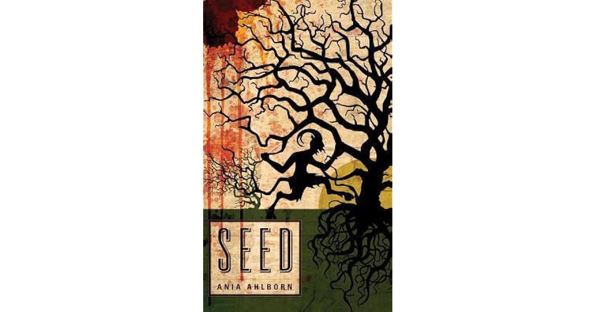 Seed by Ania Ahlborn