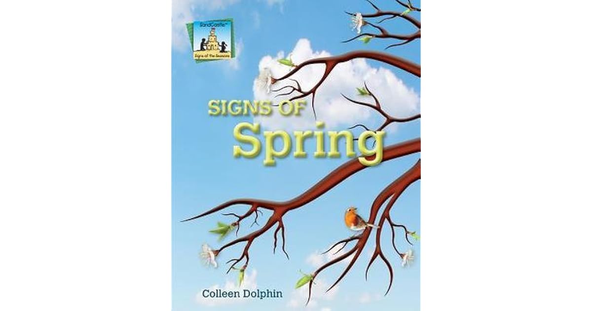 Signs of Spring by Colleen Dolphin