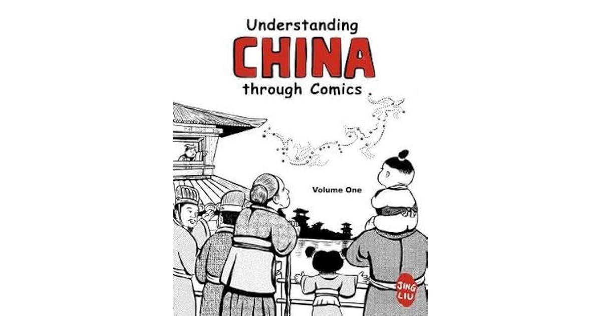 Understanding China through Comics, Volume 1 by Jing Liu